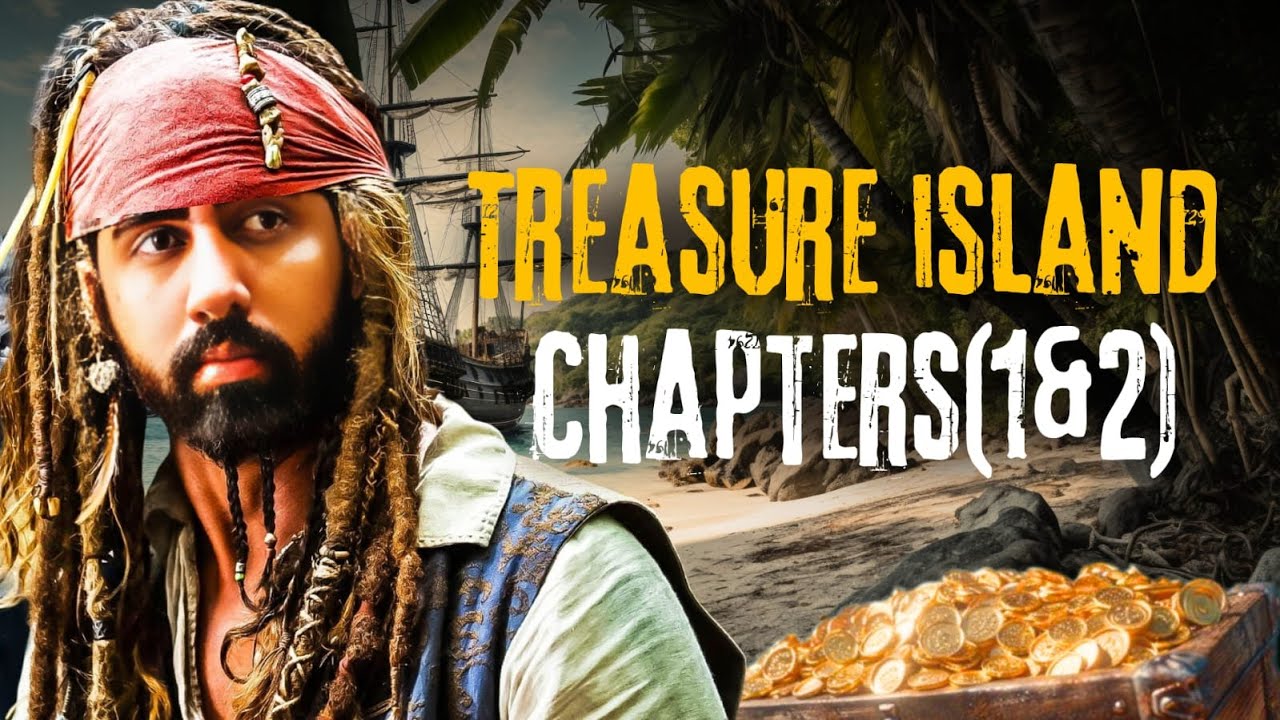 Treasure Island Chapters(1&2) قصة جزيرة الكنز الفصل - YouTube