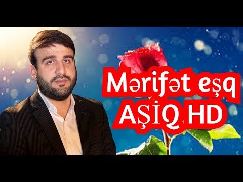 Hacı Ramil - Mərifət eşq AŞİQ HD