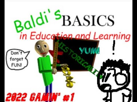 Doing math with the Bald guy Again?! [Baldi’s Basics, 2022 Gamin' #1 ...