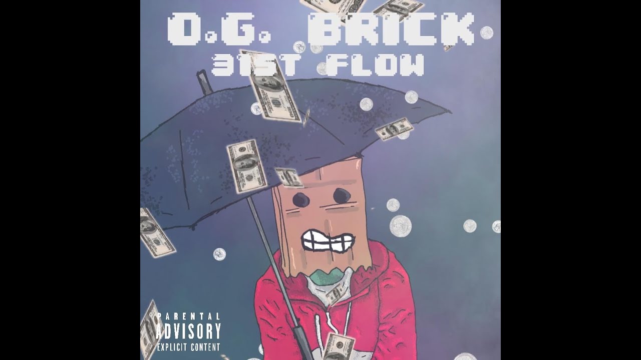 OG Brick- 31st Flow - YouTube