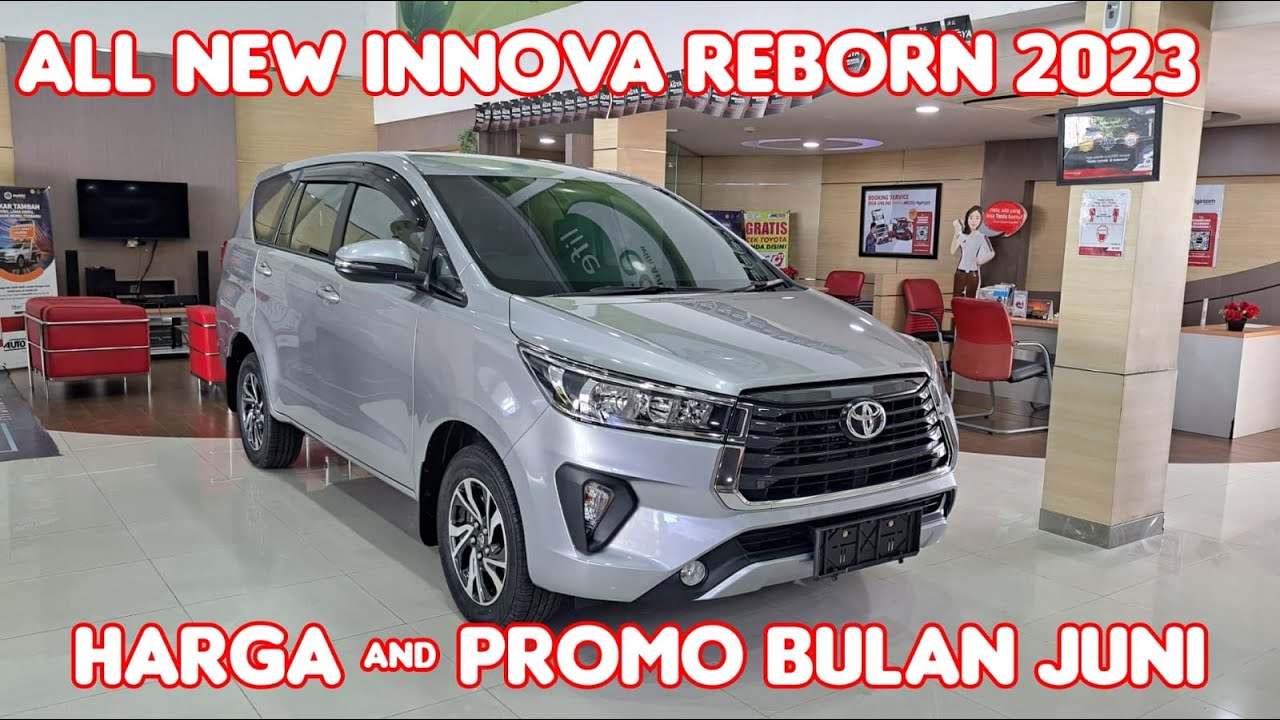 All New Innova Riborn Tahun 2023 |Harga & Promo Innova Reborn Juni 2023 ...
