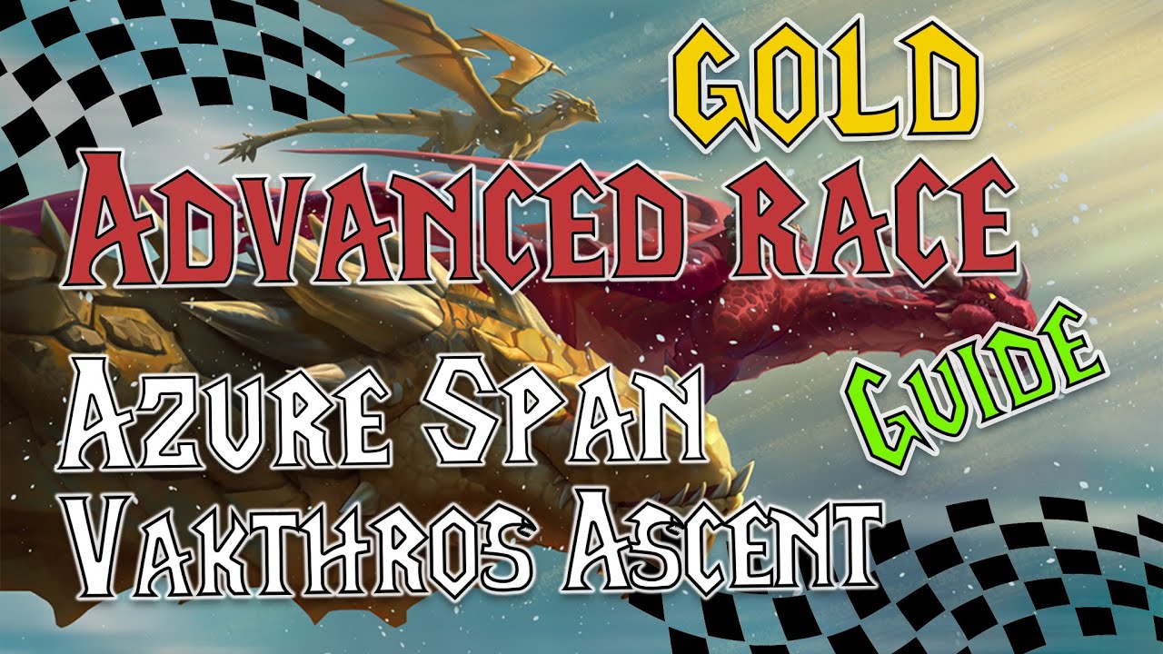 Azure Span - Vakthros Ascent (Advanced Race) Gold Run Guide ...