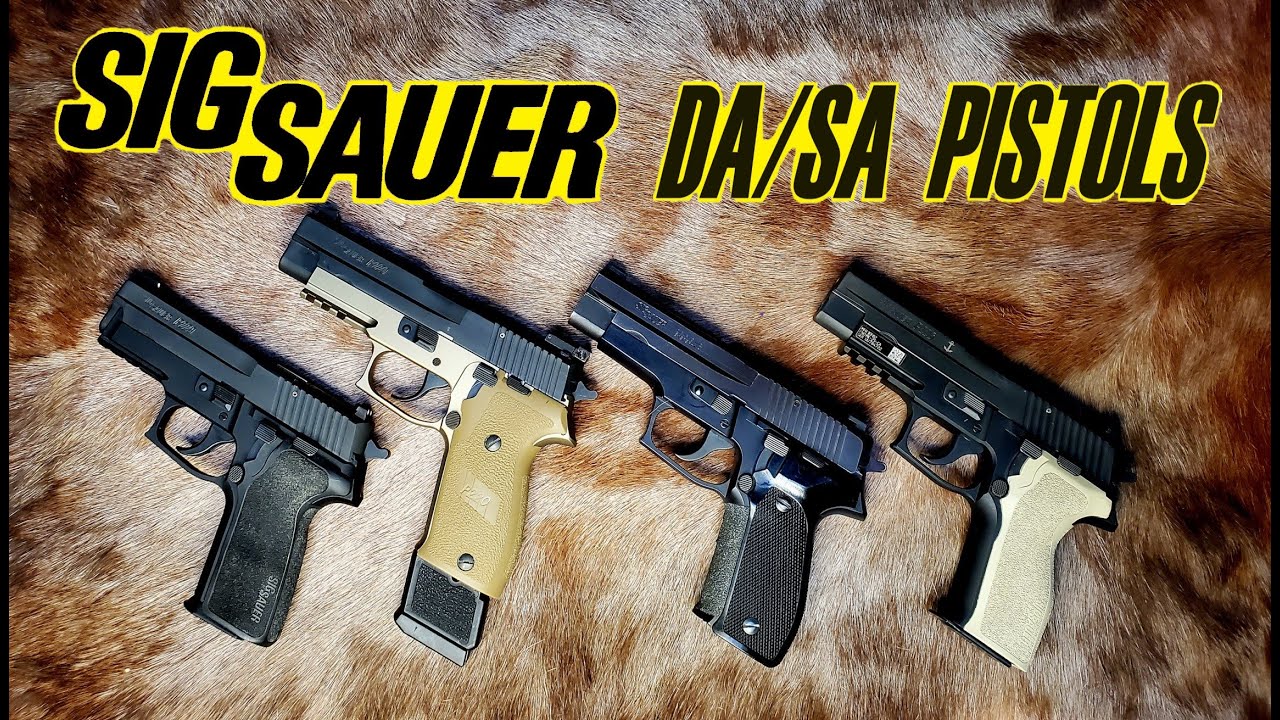 SIG DA/SA PISTOLS - YouTube