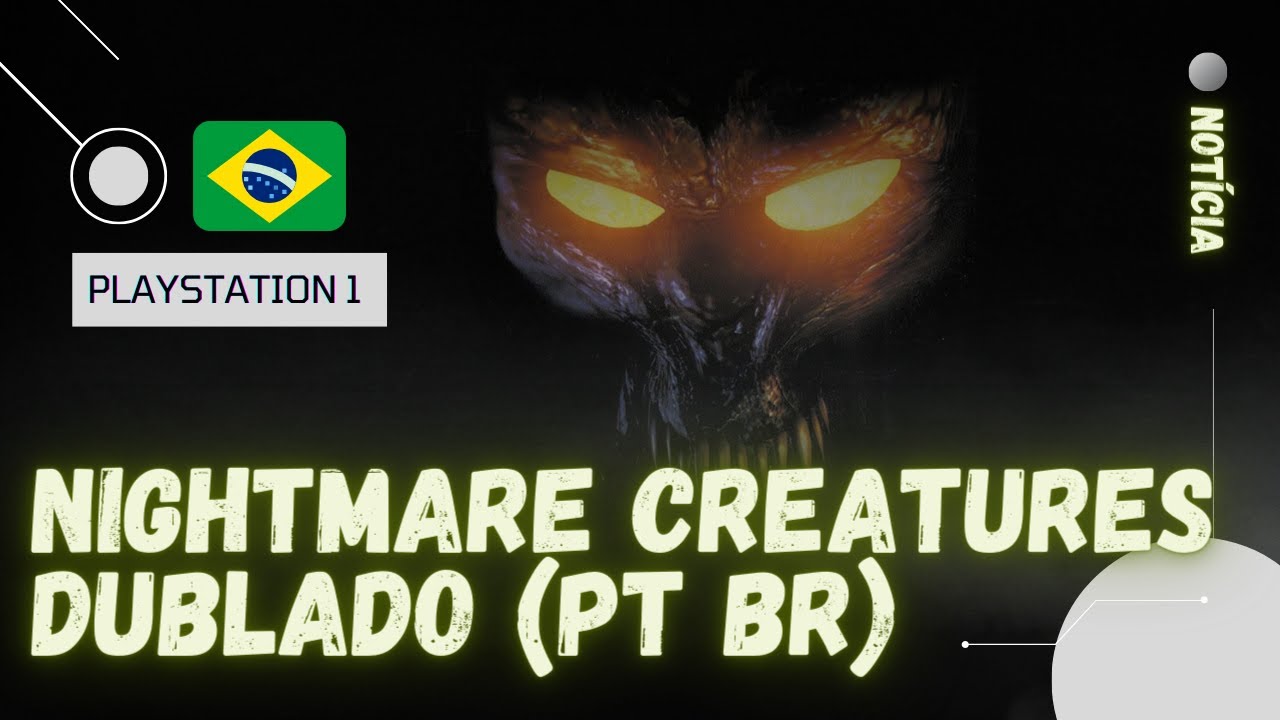 NIGHTMARE CREATURES DUBLADO (PT BR POR BORTOLOTI) | PLAYSTATION 1 - YouTube