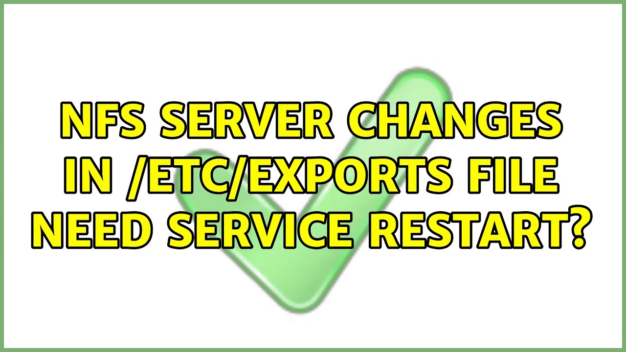 Unix Linux NFS Server Changes In etc exports File Need Service unix-linux-nfs-server-changes-in-etc-exports-file-need-service