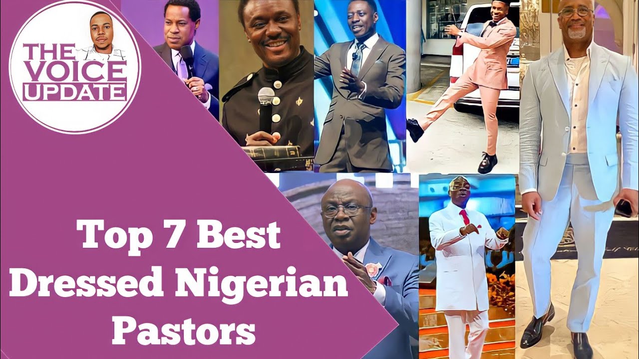 Top 7 Best Dressed Nigerian Pastors - YouTube