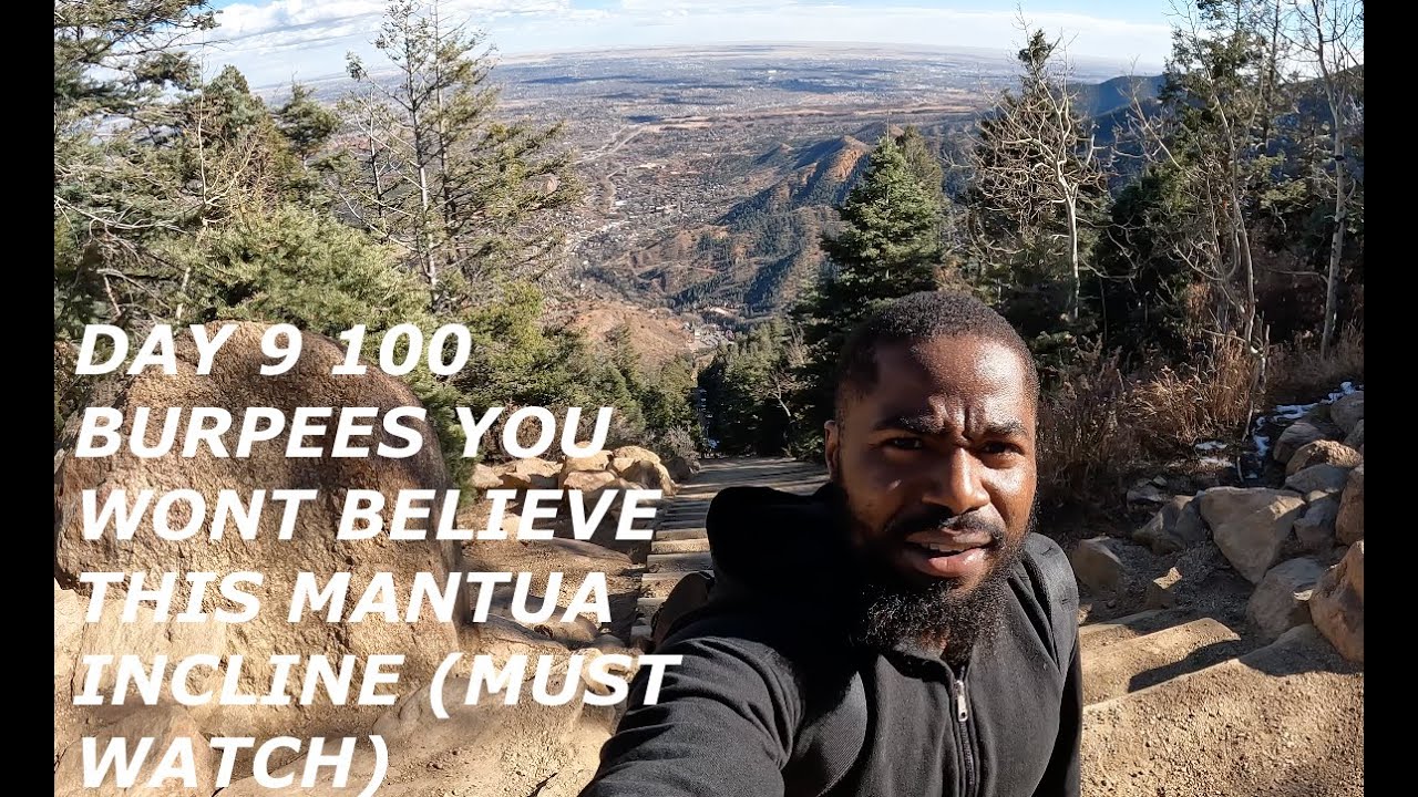 DAY 9 100 BURPEES MANITOU INCLINE 2,744 STEPS HARDEST CHALLENGE YET ...