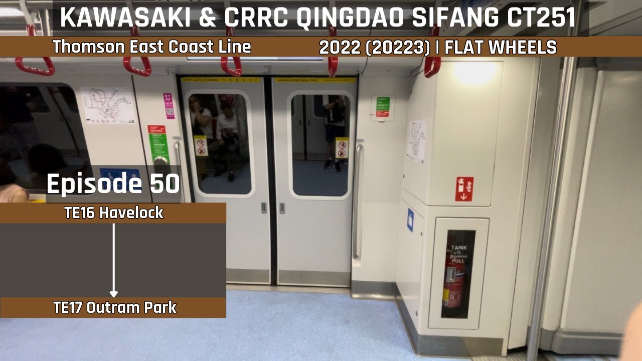 [Episode 50] [Flat Wheels] 🟤 KHI & CRRC CT251 (2022) [Havelock → Outram ...