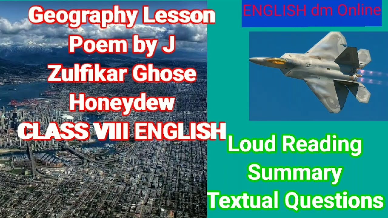 Geography Lesson,Poem, Class VIII English, Loud Reading and summary ...