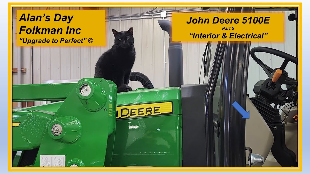 Folkman Inc / Alan's Day - Part 5 - John Deere 5100E "Interior ...