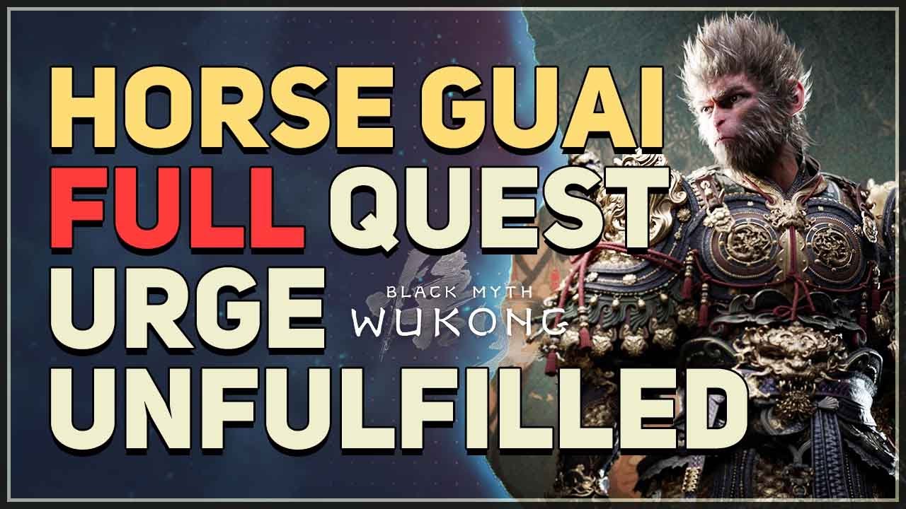 Horse Guai Full Quest Black Myth Wukong Urge Unfulfilled - YouTube