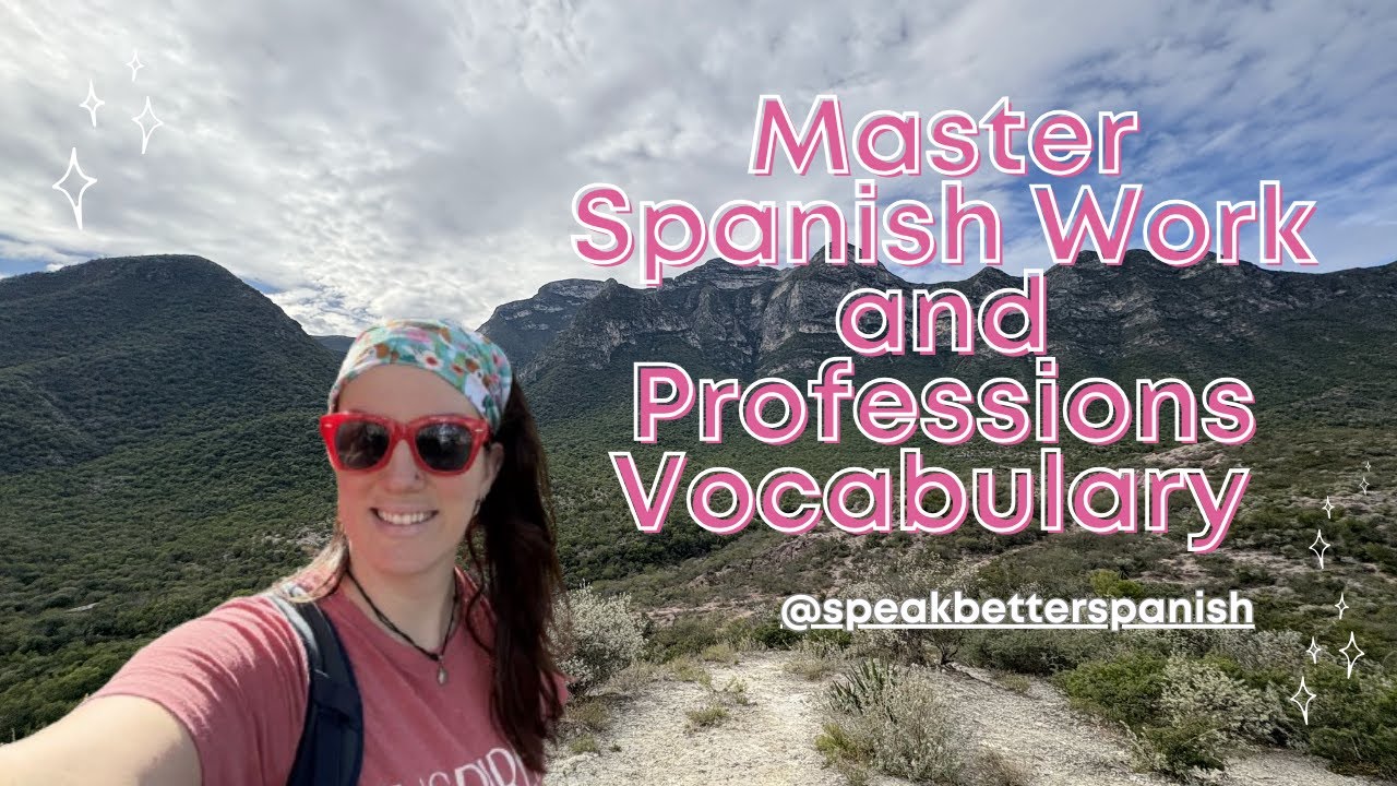 Master Spanish Work and Professions Vocabulary - YouTube