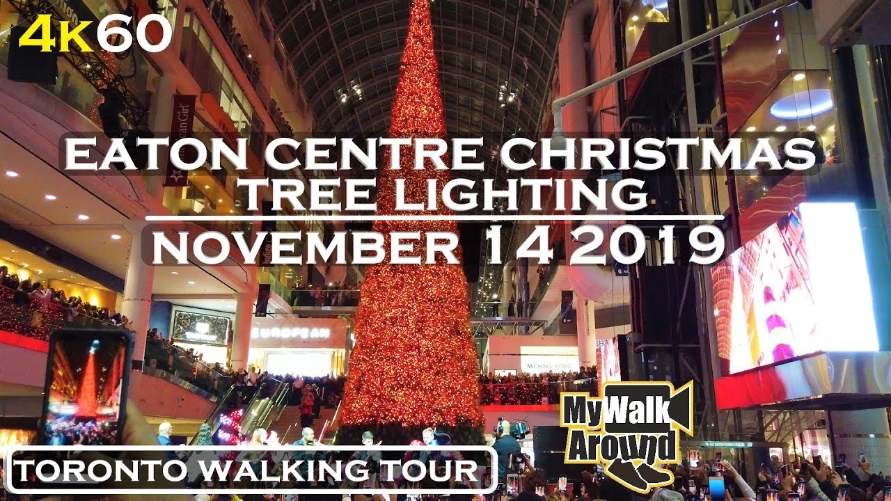 Eaton Centre Christmas tree lighting 2019 and walking tour ( 4k Toronto ...