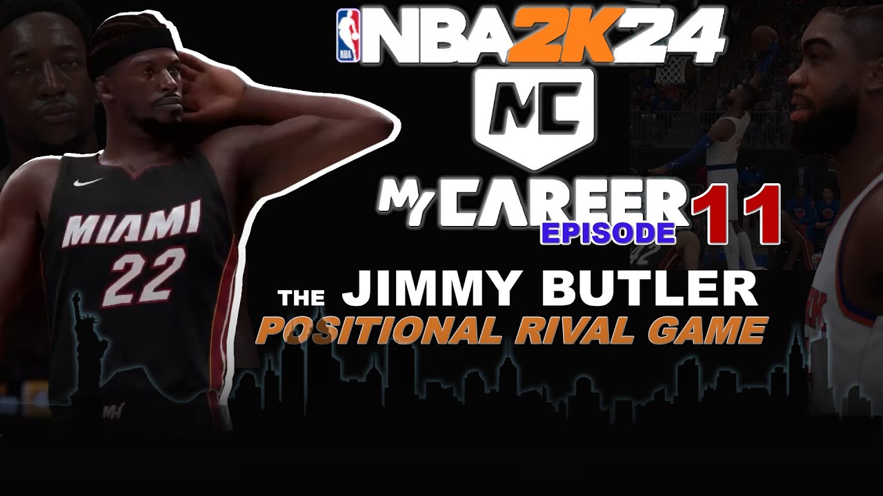 MAX PRIME TIME EP 11 - THE JIMMY BUTLER POSITIONAL RIVAL GAME - NBA ...