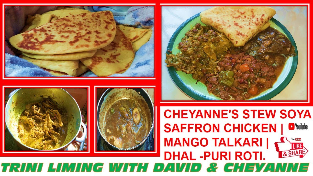 CHEYANNE'S STEW SOYA | SAFFRON CHICKEN | MANGO TALKARI | DHAL -PURI ...