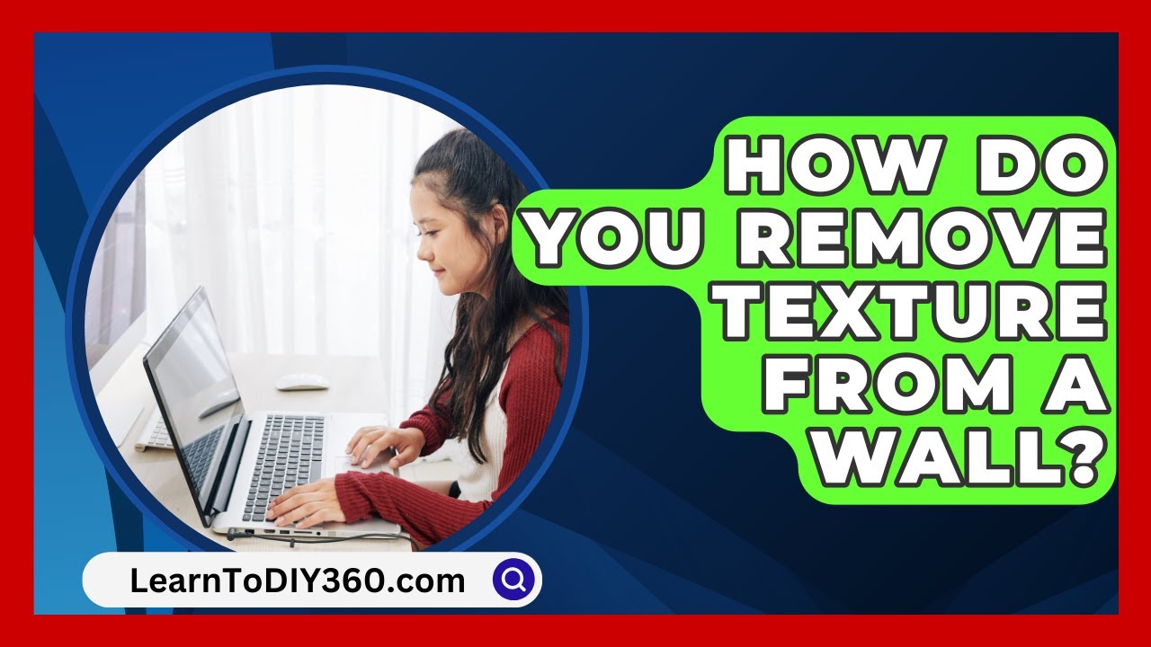 How Do You Remove Texture From A Wall? - LearnToDIY360.com - YouTube