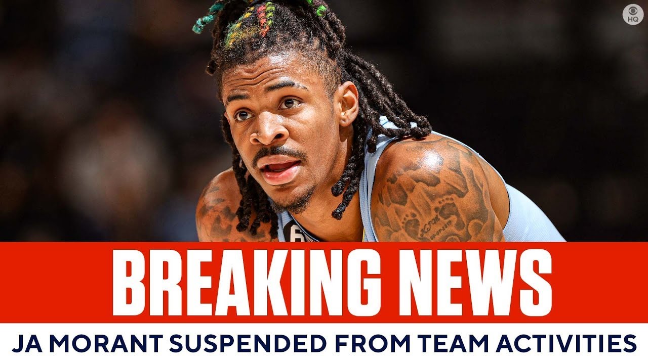 Breaking News Ja Morant Suspended for 25 Games out of The Entire Season ...