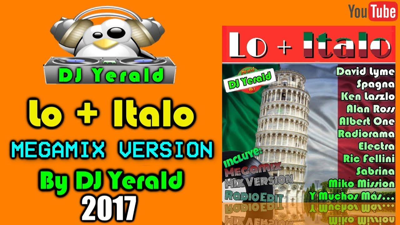 Lo + Italo (Megamix Version) - YouTube