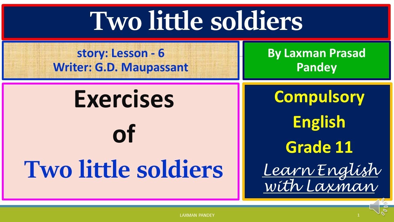 Two little soldiers: Exercises {compulsory English class 11} - YouTube