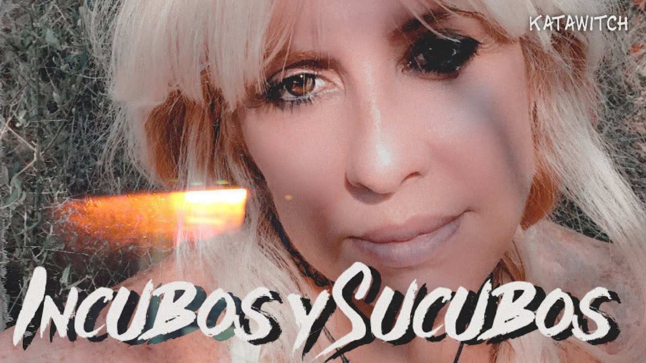 ÍNCUBOS Y SÚCUBOS : HISTORIAS REALES SOBRE ESTOS DEMONIOS | KataWitch ...