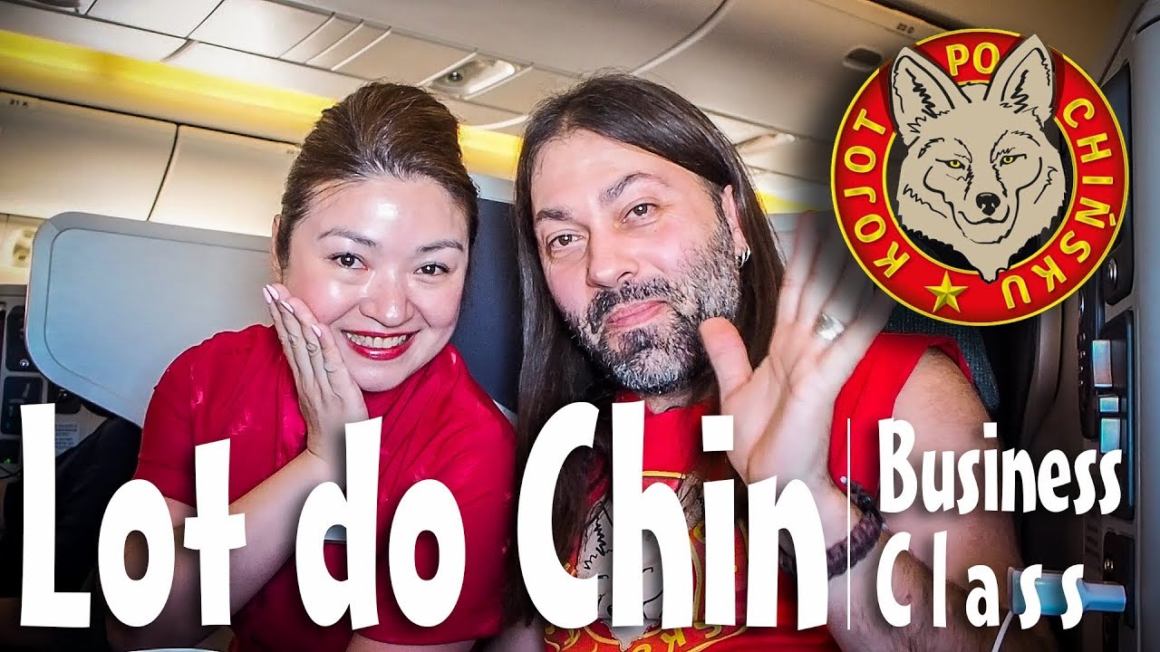 15 ️ Wyprawy Kojota - Lot Do Chin Business Class Boeing 777 - YouTube