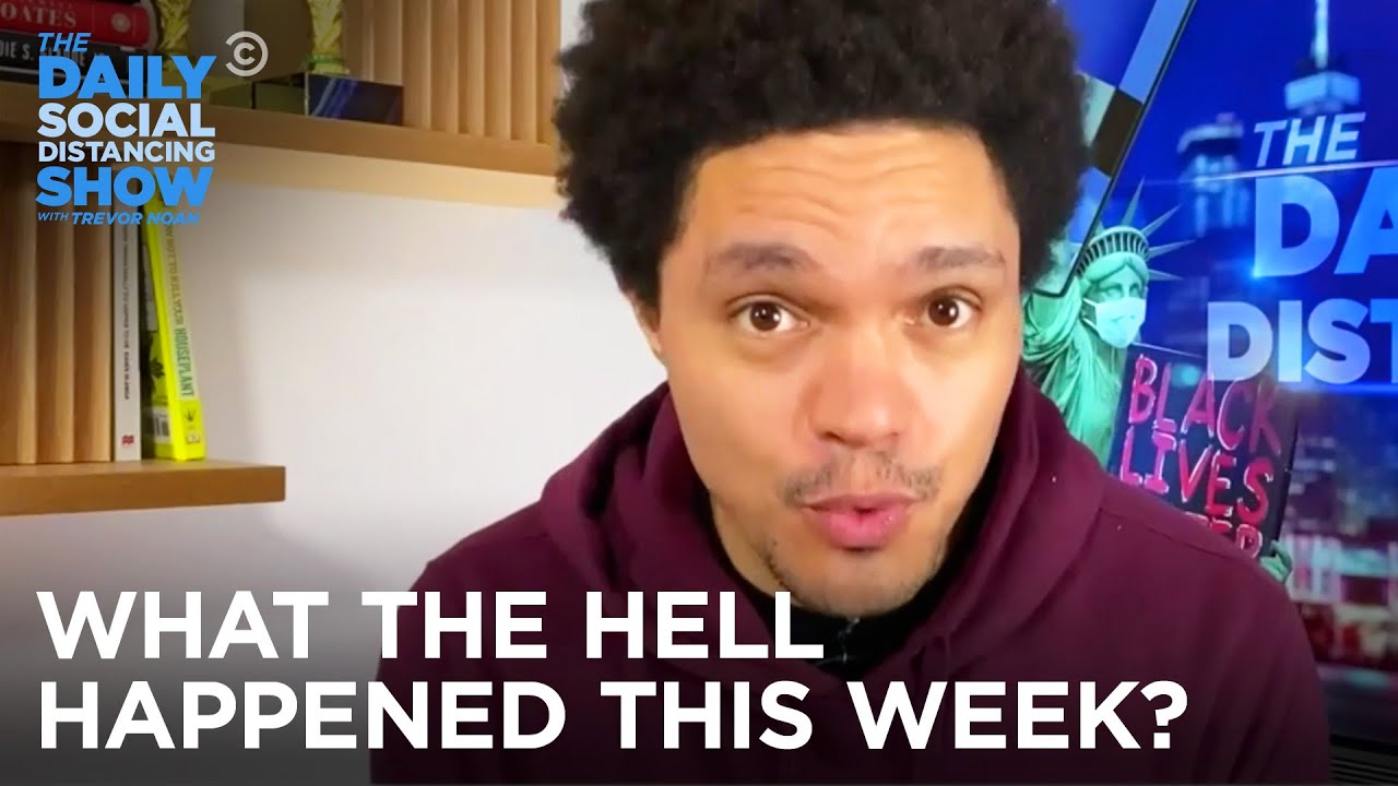 What the Hell Happened This Week? - Week Of 11/16/2020 | The Daily ...