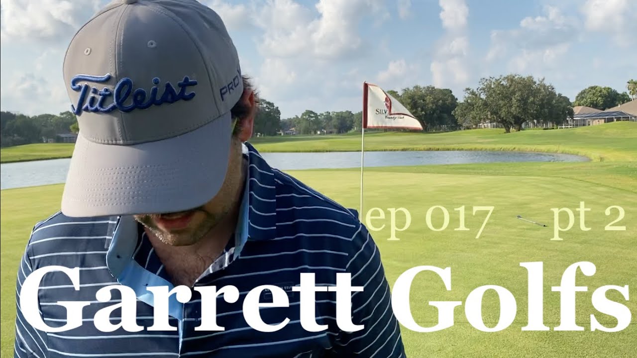 Heat Stroke Golf - Garrett Golfs Ep_017 - pt 2 - YouTube