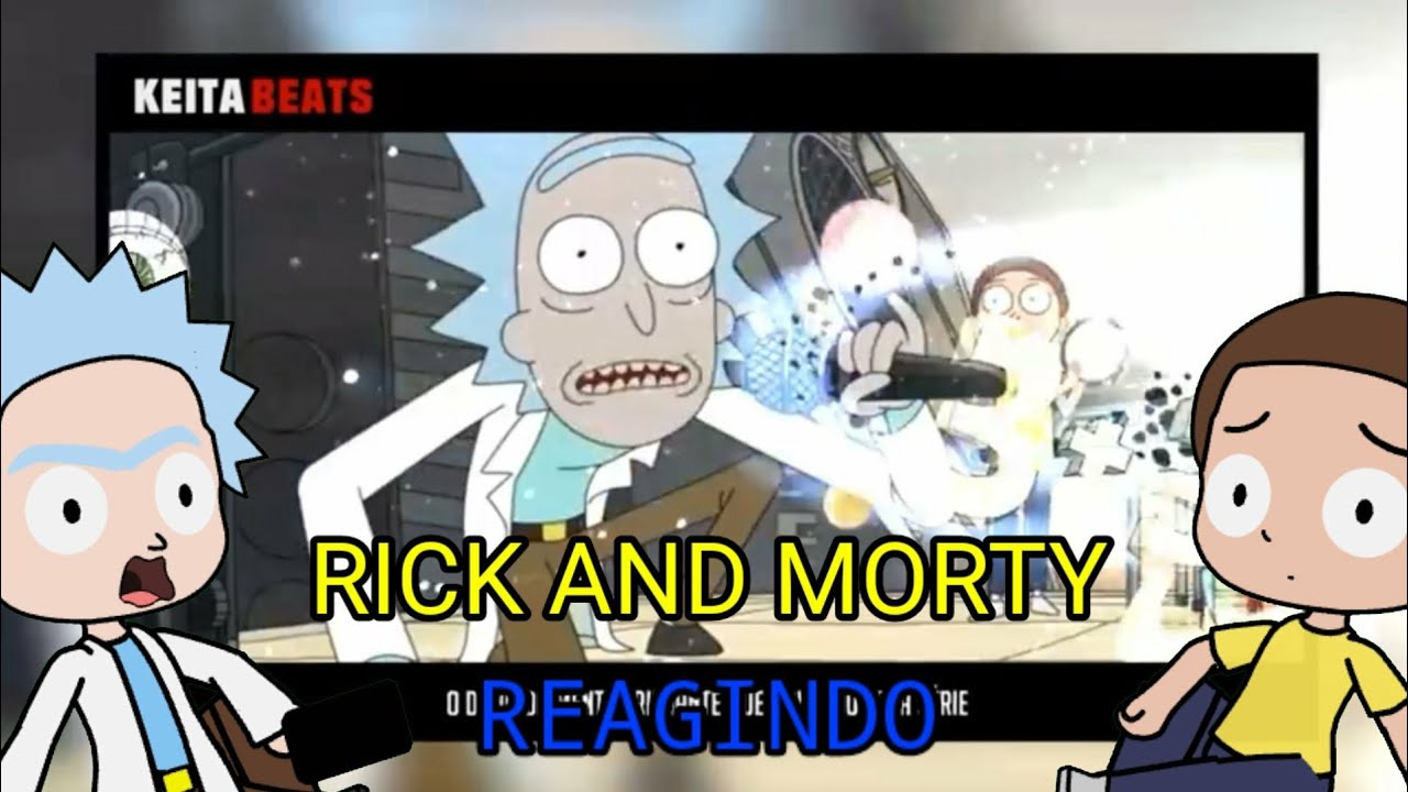 RICK AND MORTY - REACT: RAP DO RICK SANCHEZ - KEITA BEATS - YouTube