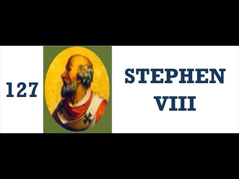 Popes of the Catholic Church - 127.Stephen VIII # ...