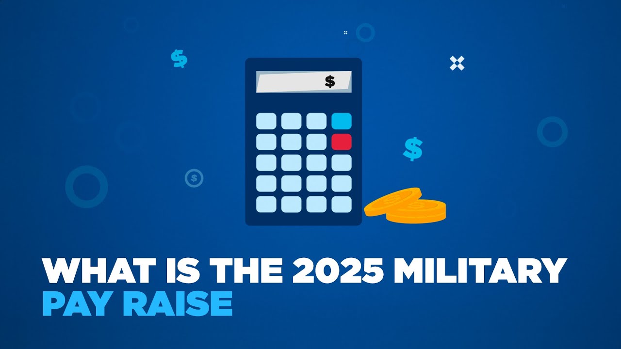 Preparing For Your 2025 Military Pay Raise - YouTube