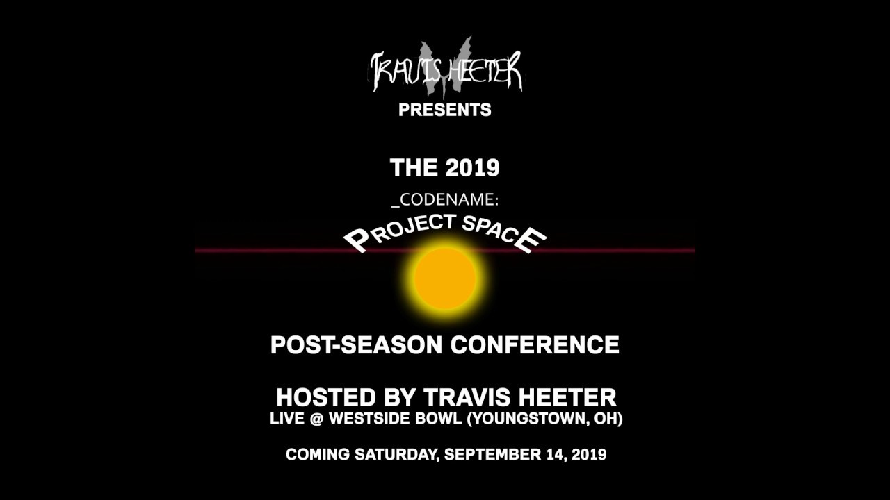 Travis Heeter Presents: The 2019 Codename: Project Space Post-Season Conference - YouTube