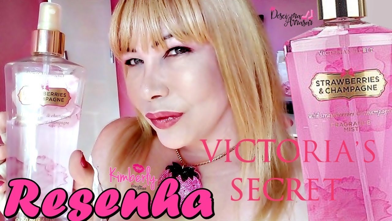 STRAWBERRIES & CHAMPAGNE 🍓🍷 Victoria's Secret RESENHA FAST REVIEW - YouTube