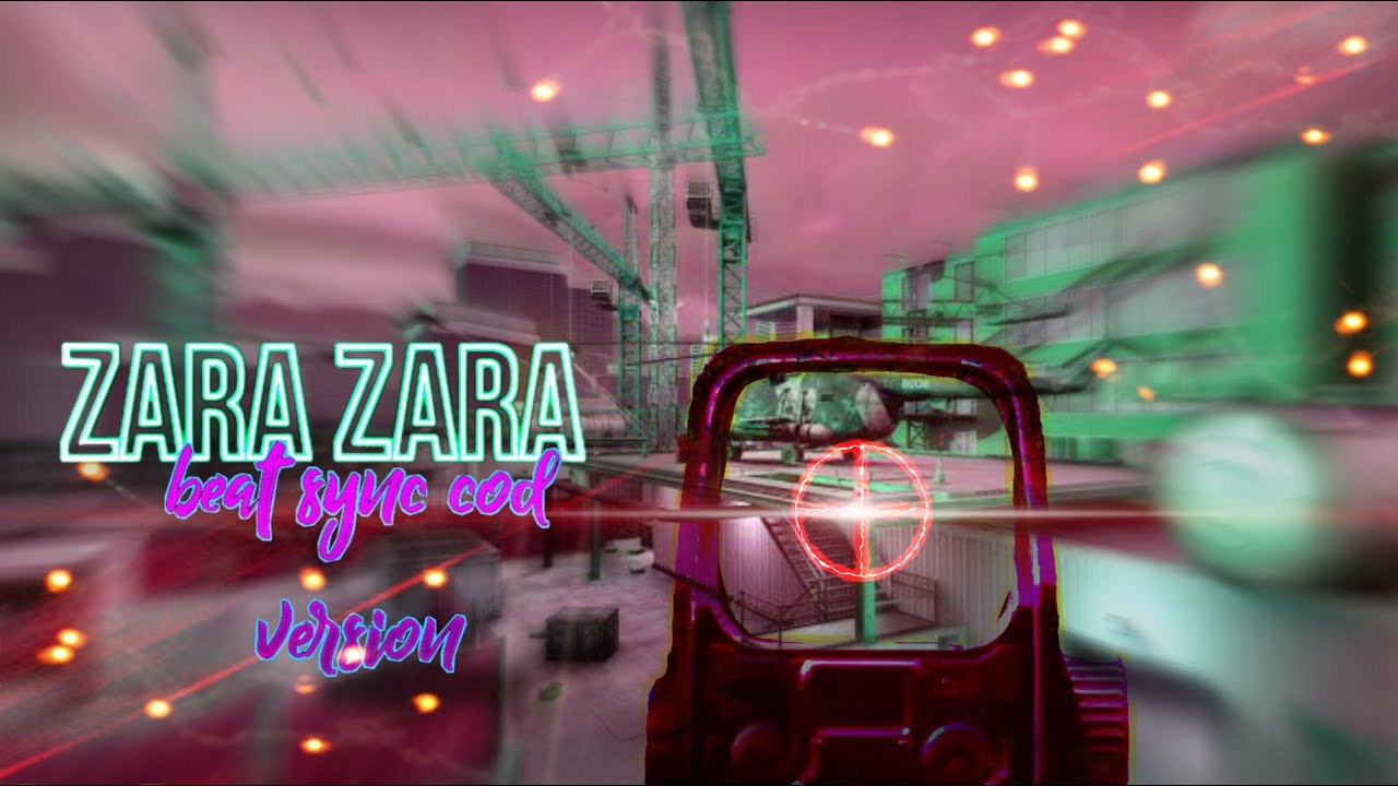Zara Zara -COD Mobile Edit | Slow-mo Montage | Velocity | Beat Sync ...