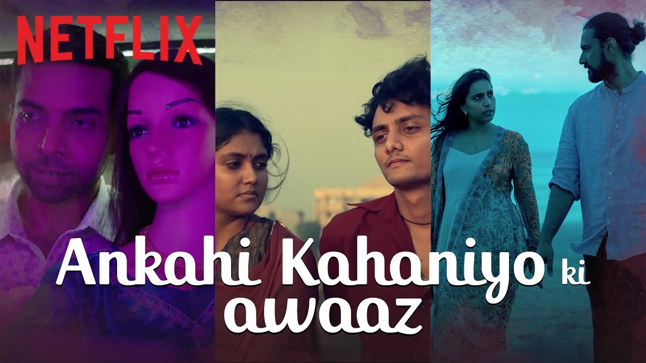 Ankahi Kahaniya | Teaser | Netflix India - YouTube