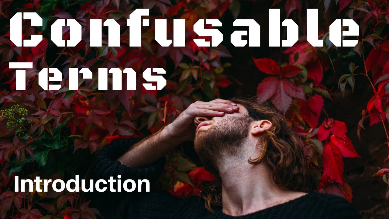 Introduction to Confusable Terms - YouTube