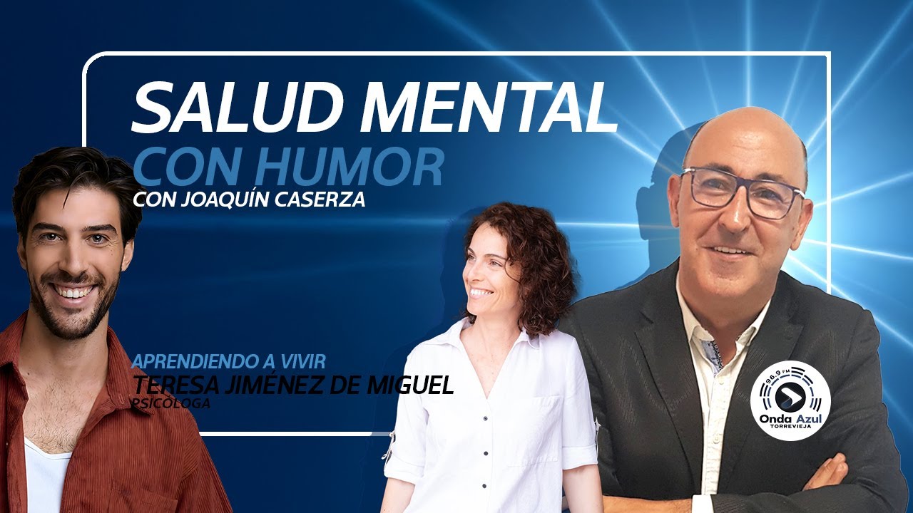 Aprendiendo a vivir: salud mental y conversación con Joaquín Caserza ...