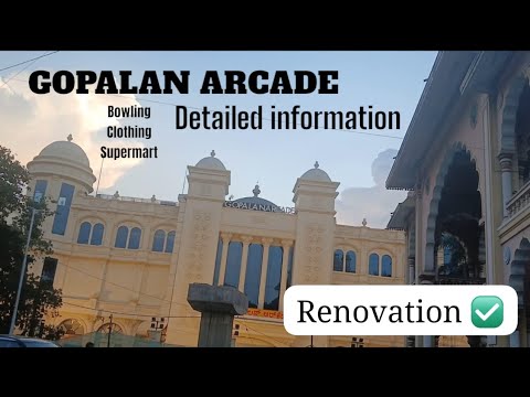Gopalan Arcade Mall ||Renovation|| What's in there now?||Brands||Stores ...