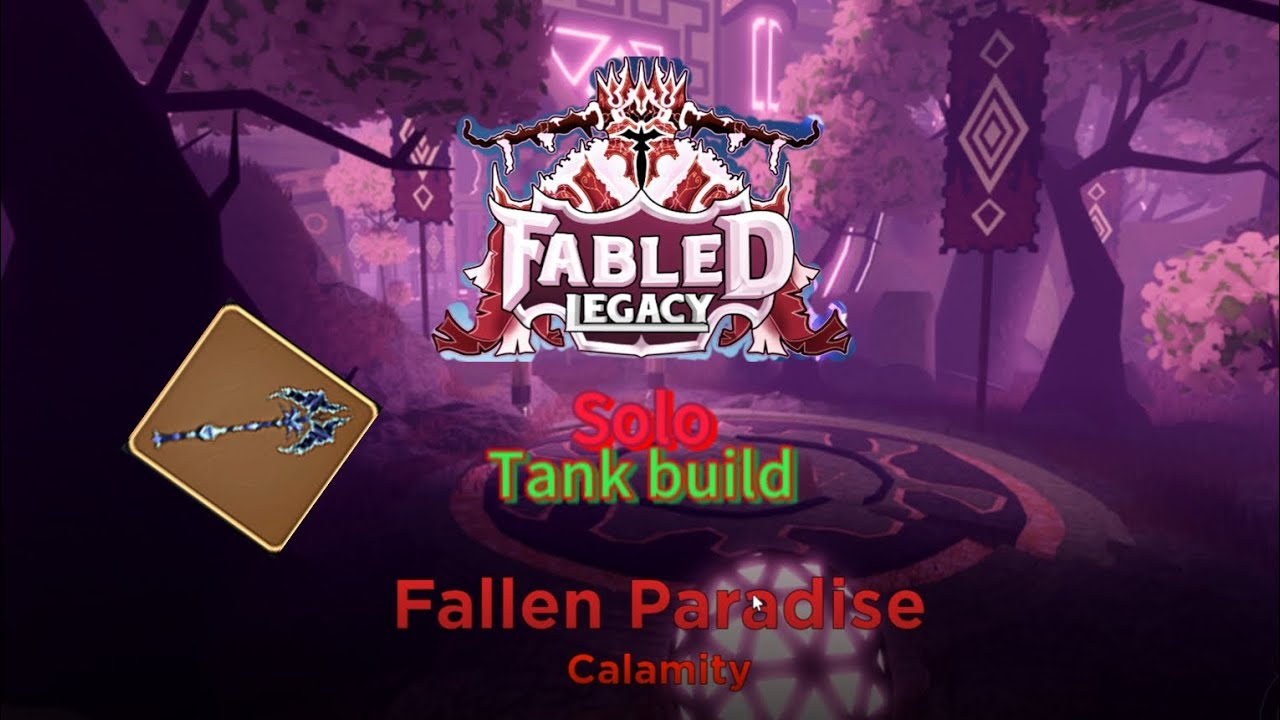 [Fabled Legacy]Fallen Paradise-Calamity-Solo!(1 Guardian armor piece ...