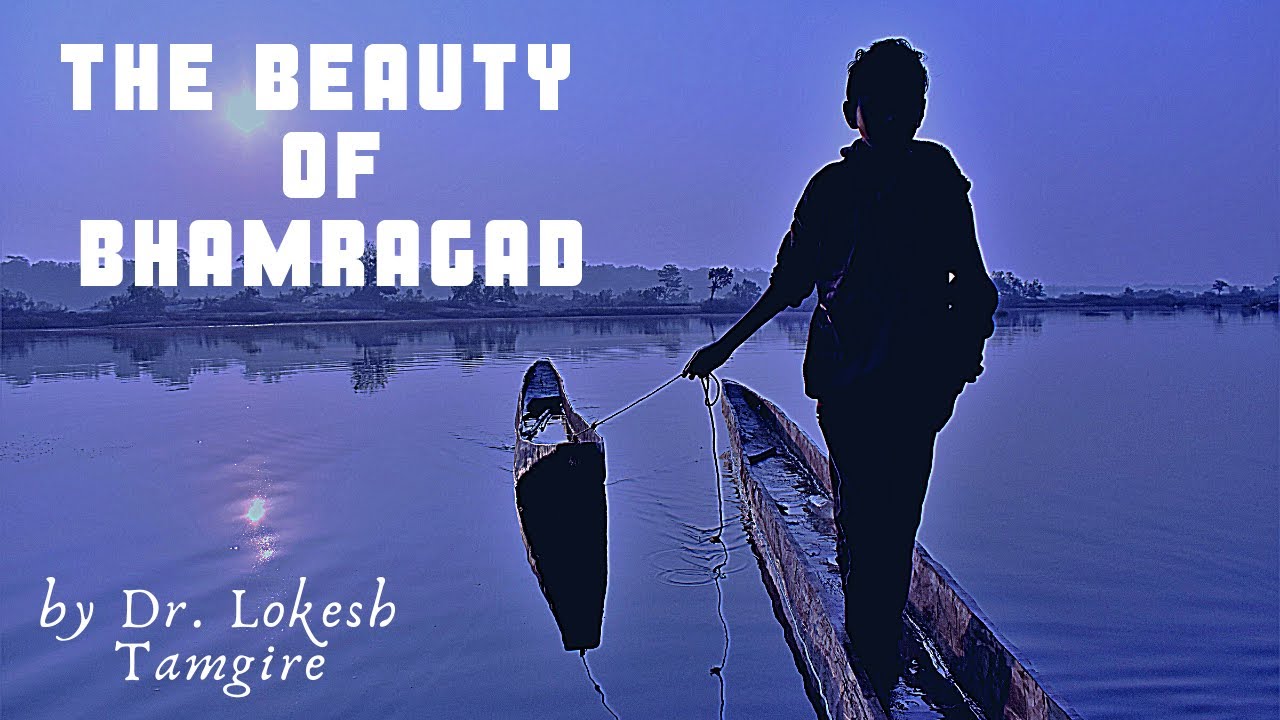 The Beauty of Bhamragad | by Lokesh Tamgire - YouTube