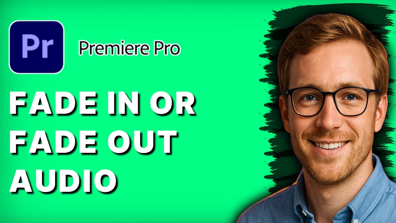 How to Fade In or Fade Out Audio in Premiere Pro [2026 Full Guide ...
