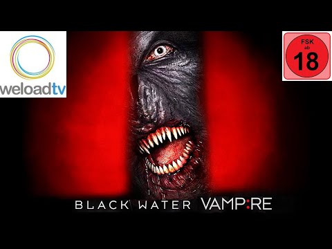 Black Water Vampire - Die Nacht des Grauens [HD] (Thriller in voller Länge)