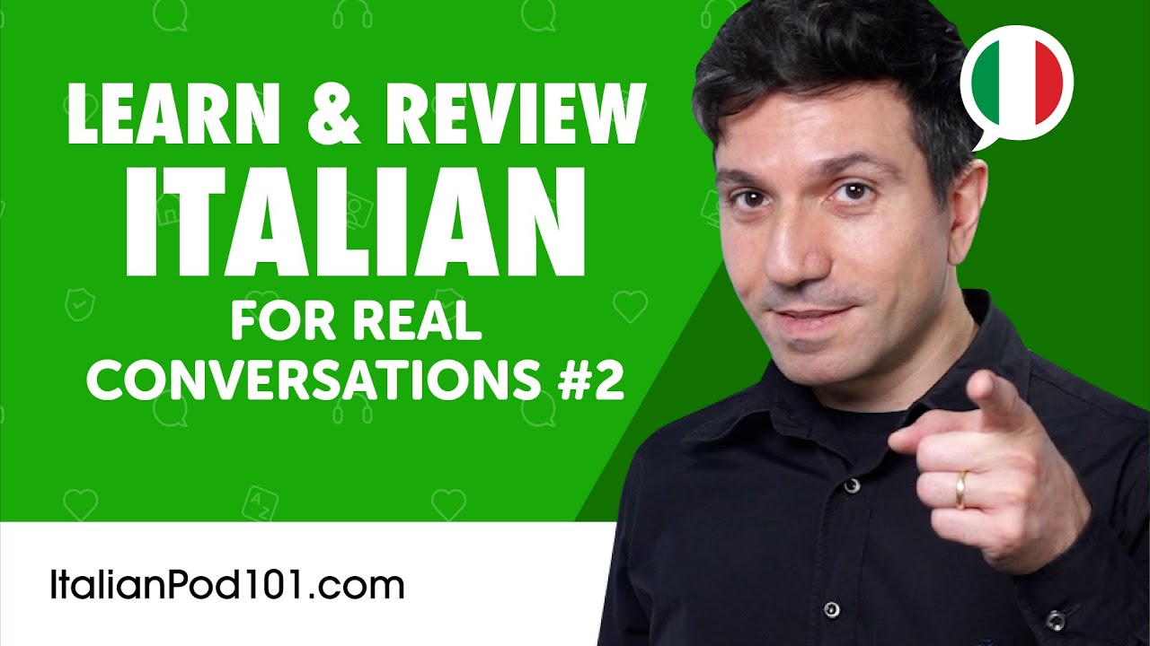 Learn & Review MORE Italian for REAL Conversations in Italy #2 - YouTube