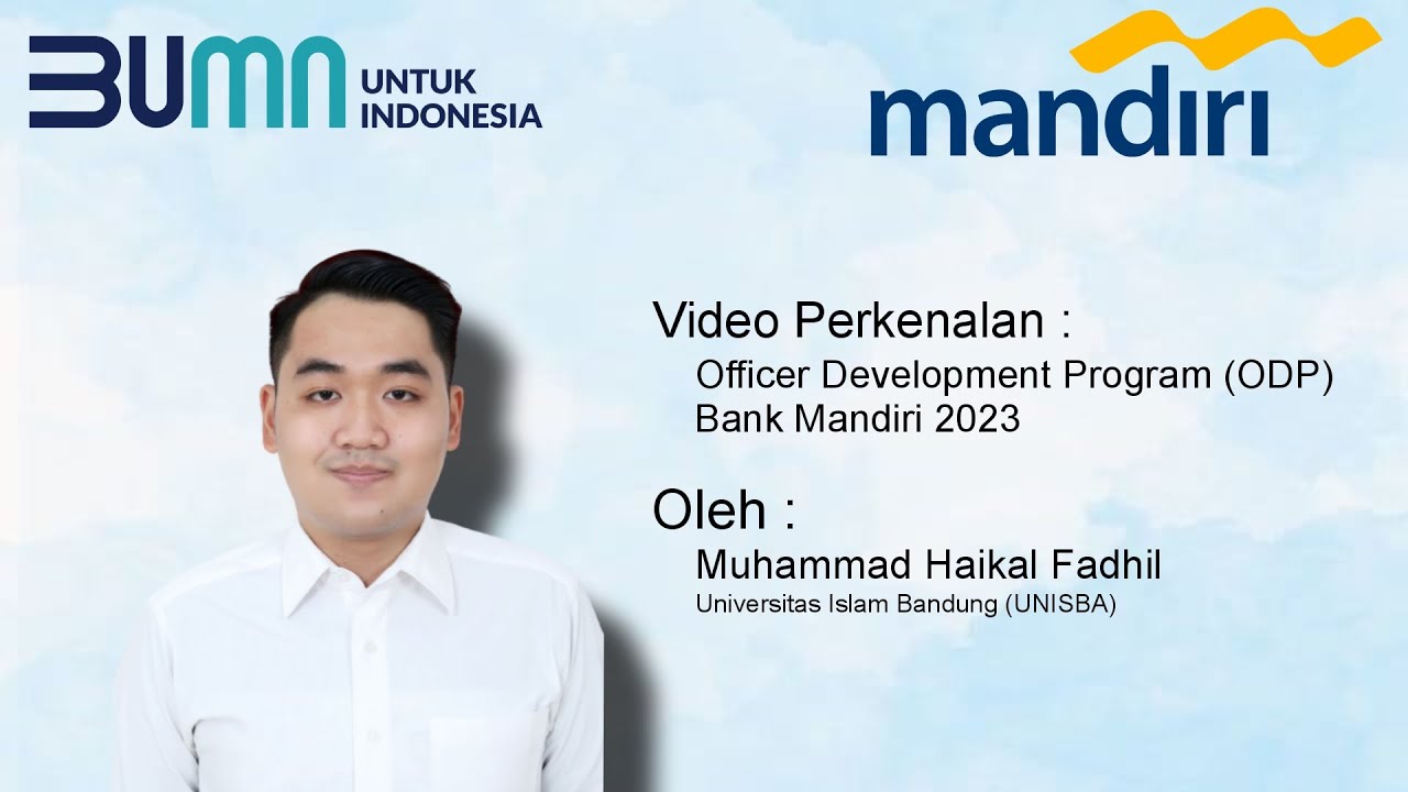 Officer Development Program (ODP) Bank Mandiri 2023 - Muhammad Haikal ...