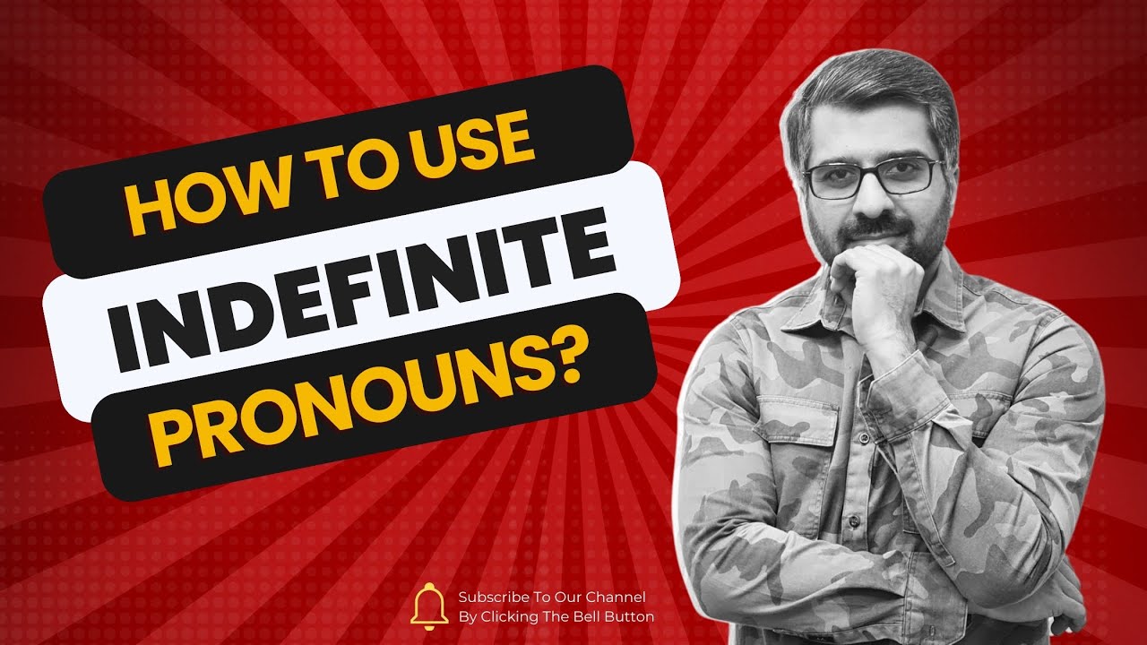 How To Use Indefinite Pronouns? |Singular or Plural? | Sentence ...