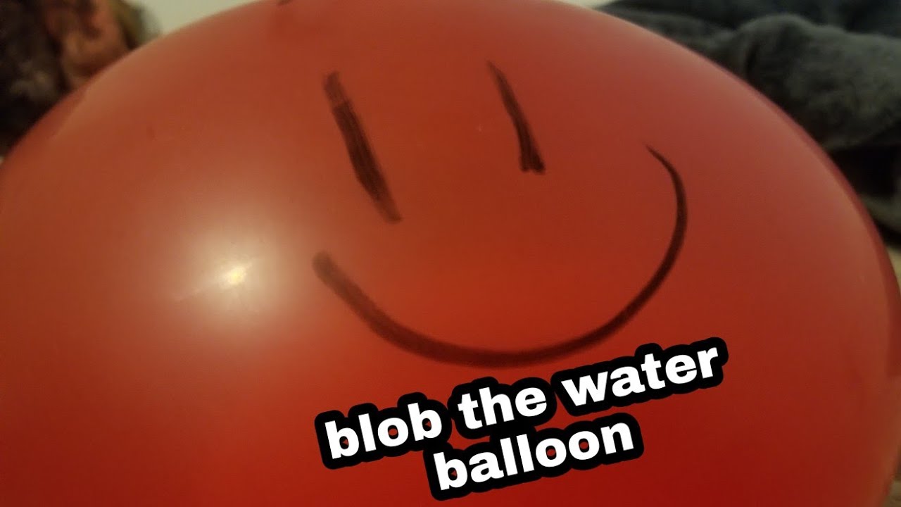 Blob the water balloon or TOMATO - YouTube