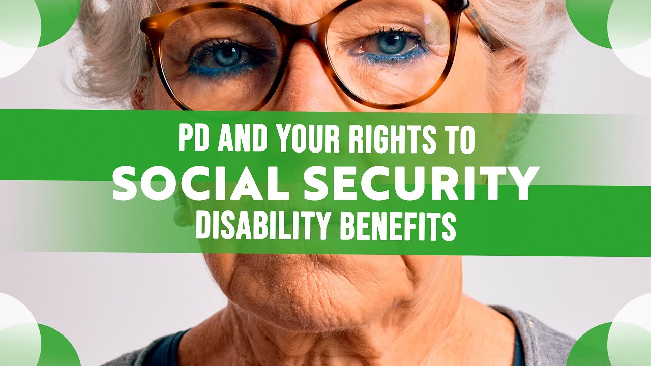 PD and Your Rights To Social Security Disability Benefits - YouTube