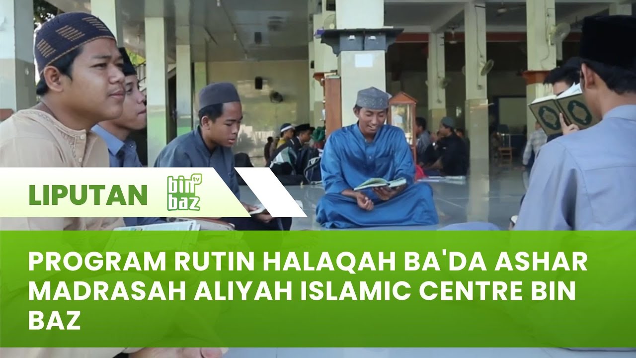 Program Rutin Halaqah Ba'da Ashar Madrasah Aliyah Islamic Centre Bin ...