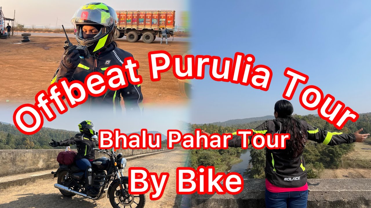Bhalu Pahar Explore || Offbeat place in Purulia || Uluberia to Purulia ...