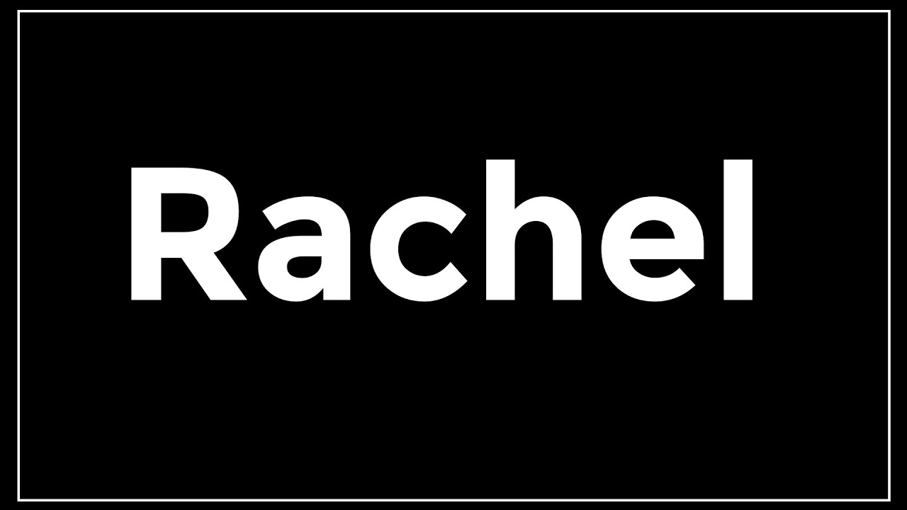 How to Pronounce Rachel in Hebrew - YouTube