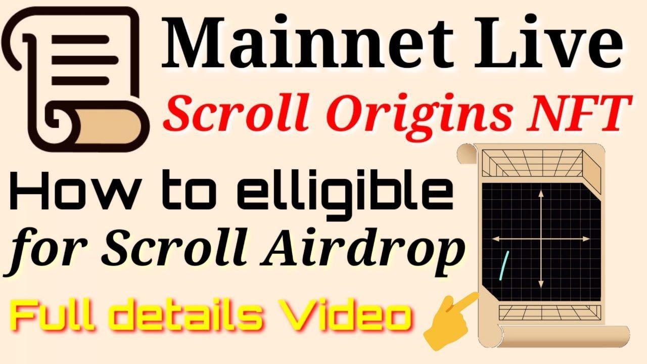 Scroll Future Airdrop || Mint Origins NFT || How To Be Elligible Full Guide - YouTube